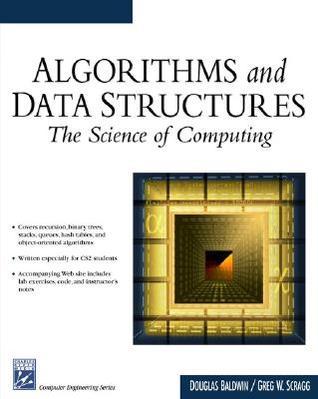 Algorithms & Data Structures: The Science Of Computing by Greg W ...