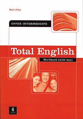 Total English Upper Intermediate Workbook with key: Workbook No Key by ...