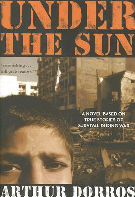 Under the Sun by Arthur Dorros | Goodreads