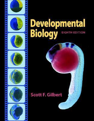 Developmental Biology by Scott F. Gilbert | Goodreads
