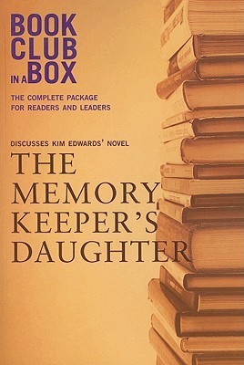 Bookclub-in-a-box Discusses the Memory Keeper's Daughter by Marilyn ...