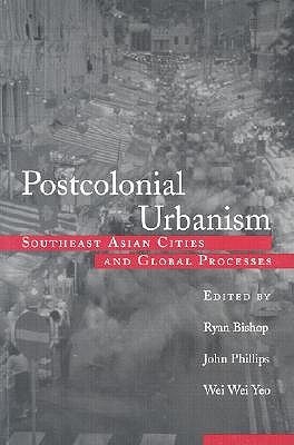 Postcolonial Urbanism by John Phillips | Goodreads