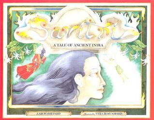 Savitri: A Tale of Ancient India by Aaron Shepard | Goodreads