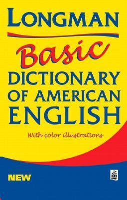 Longman Basic Dictionary of American English Paper by Longman | Goodreads