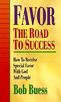 Favor The Road To Success