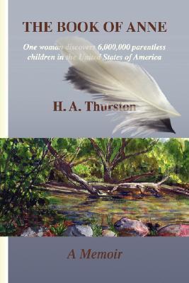 The Book of Anne by H.A. Thurston | Goodreads