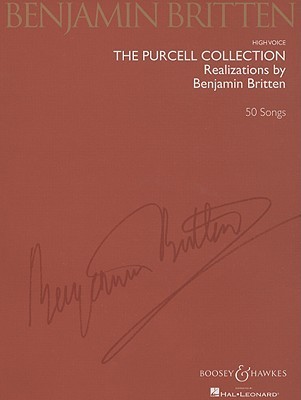 The Purcell Collection - Realizations by Benjamin Britten: 50 Songs ...