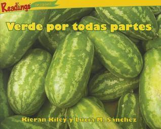 Verde por todas partes / Green Everywhere (Reading en Espanol) by ...