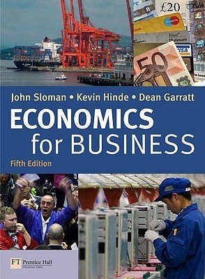 Economics for Business & CWG pack by John Sloman | Goodreads