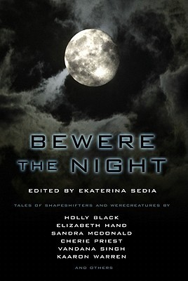 Bewere the Night by Ekaterina Sedia | Goodreads
