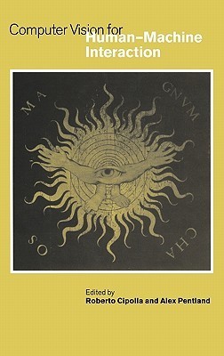 Computer Vision for Human-Machine Interaction by Roberto Cipolla ...