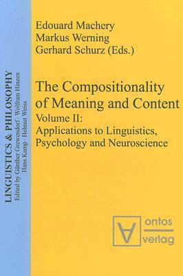 Compositionality of Meaning And Content: Applications to Linguistics ...