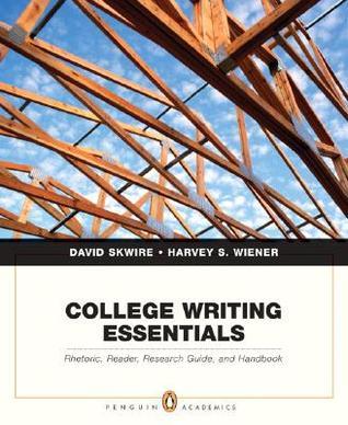 College Writing Essentials: Rhetoric, Reader, Research Guide, and ...