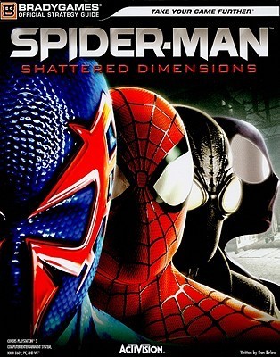 Spider-Man: Shattered Dimensions Official Strategy Guide by Dan Birlew ...