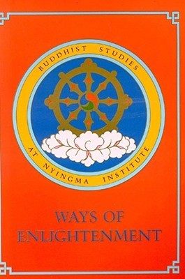 Ways of Enlightenment (Buddhism for the West) by Lama Mipham | Goodreads