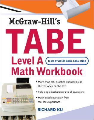 TABE (Test of Adult Basic Education) Level A Math Workbook: The First ...
