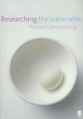 Researching the Vulnerable: A Guide to Sensitive Research Methods by ...