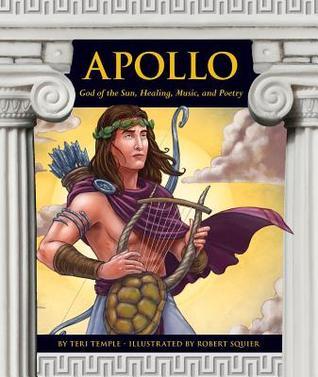 Apollo: God of the Sun, Healing, Music, and Poetry by Teri Temple ...
