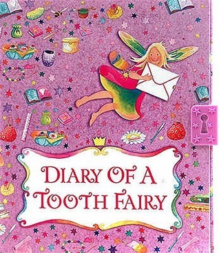 Diary of a Tooth Fairy by Alan Durant | Goodreads