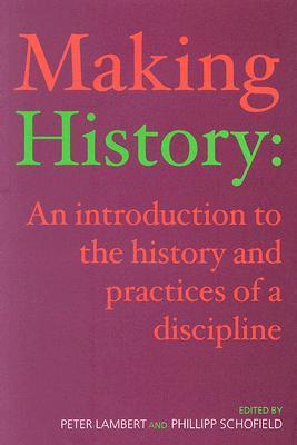 Making History by Peter Lambert | Goodreads