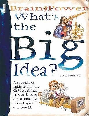Whats the Big Idea by David Stewart | Goodreads