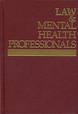 Law & Mental Health Professionals: Utah by Leslie Pickering Francis ...