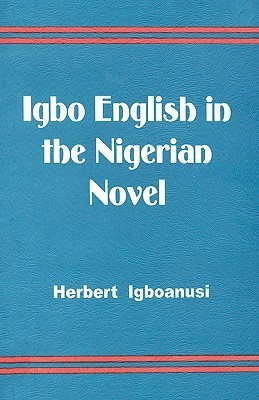 Igbo English in the Nigerian Novel (Fountain Junior Fiction Series) by ...