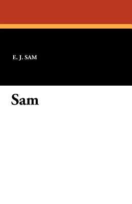 Sam by E.J. Rath | Goodreads