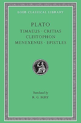 Timaeus/Critias/Cleitophon/Menexenus/Epistles by Plato | Goodreads