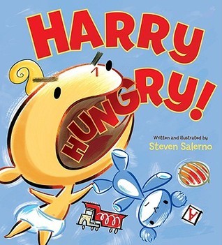 Harry Hungry! by Steven Salerno | Goodreads