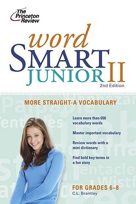 Word Smart Junior II, 2nd Edition by C.L. Brantley | Goodreads