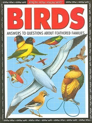 Birds: Answers to Questions About Feathered Friends by Keith West ...