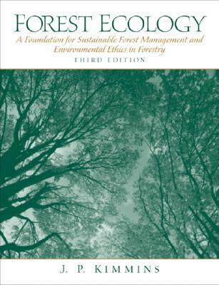 Forest Ecology: A Foundation for Sustainable Forest Management and ...