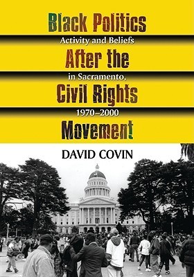 Black Politics After the Civil Rights Movement: Activity and Beliefs in ...