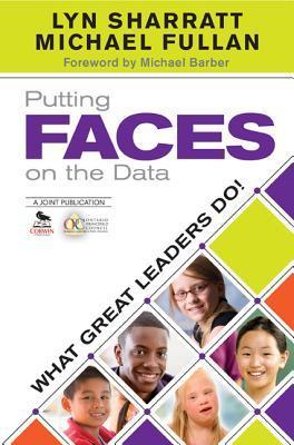 Putting FACES on the Data: What Great Leaders Do by Lyn Sharratt ...