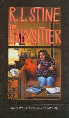 The Babysitter (The Babysitter, #1) by R.L. Stine | Goodreads