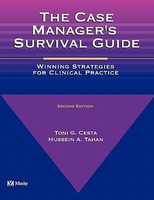 The Case Manager's Survival Guide: The Case Manager's Survival Guide by ...