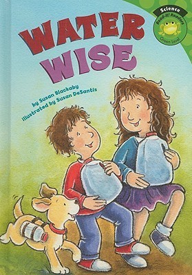 Water Wise (Read-it! Readers. Green Level) by Susan Blackaby | Goodreads