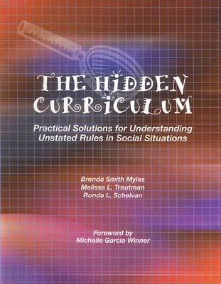 The Hidden Curriculum: Practical Solutions for Understanding Unstated ...