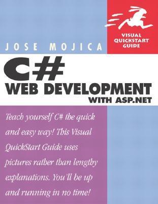 C# Web Development for ASP.NET by José Mojica | Goodreads