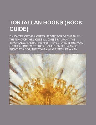 Tortallan Books: Daughter of the Lioness, Protector of the Small ...