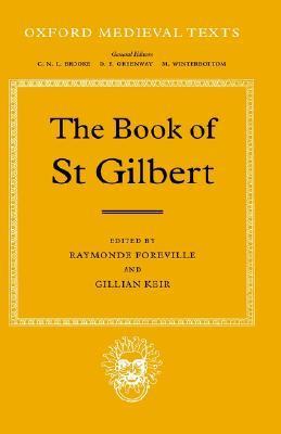 The Book of St. Gilbert by Saint Gilbert of Sempringham | Goodreads