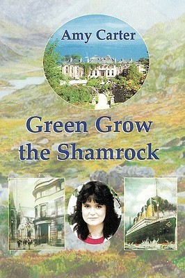 Green Grow the Shamrock by Amy Carter | Goodreads