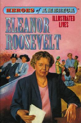 Eleanor Roosevelt (Heroes of America) by Shannon Donnelly | Goodreads
