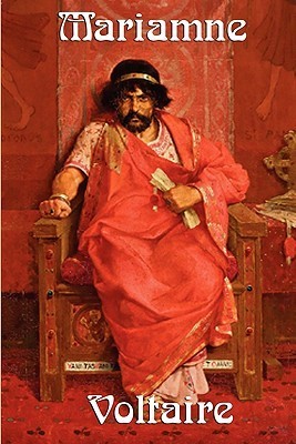 Mariamne by Voltaire | Goodreads