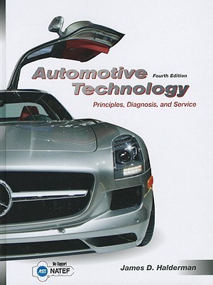 Automotive Technology (4th Edition) by James D. Halderman | Goodreads