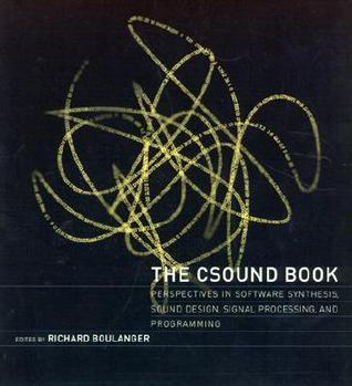 The Csound Book: Perspectives in Software Synthesis, Sound Design ...