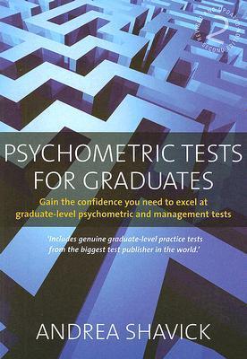 Psychometric Tests for Graduates: 2nd edition by Andrea Shavick | Goodreads
