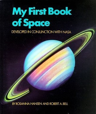 My First Book of Space: Developed in conjunction with NASA by Robert A ...