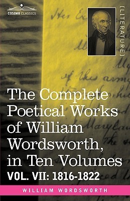 The Complete Poetical Works of William Wordsworth: 1816-1822 by William Wordsworth | Goodreads